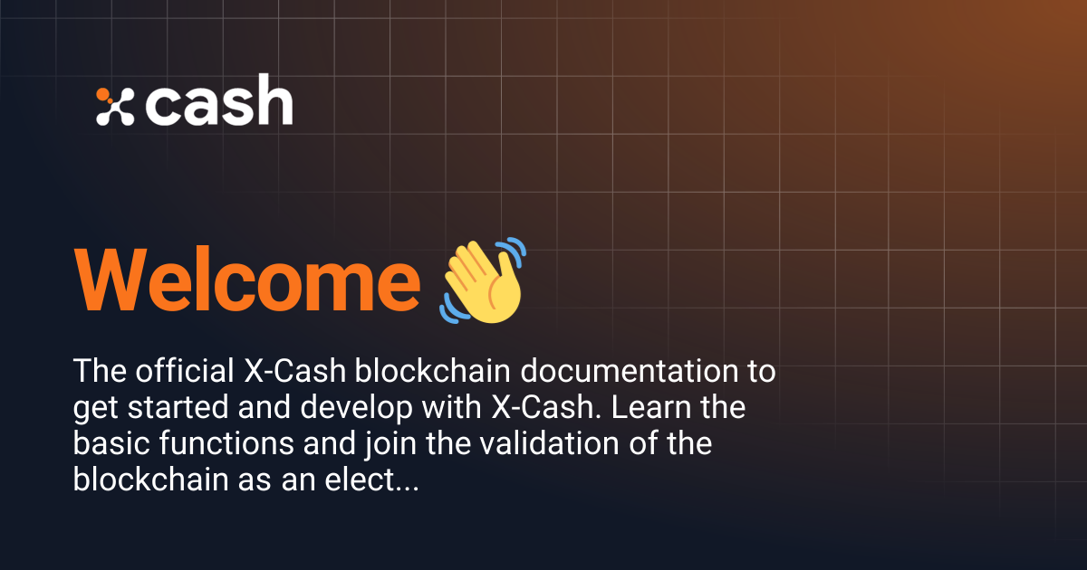 Welcome ёясл X Cash Docs