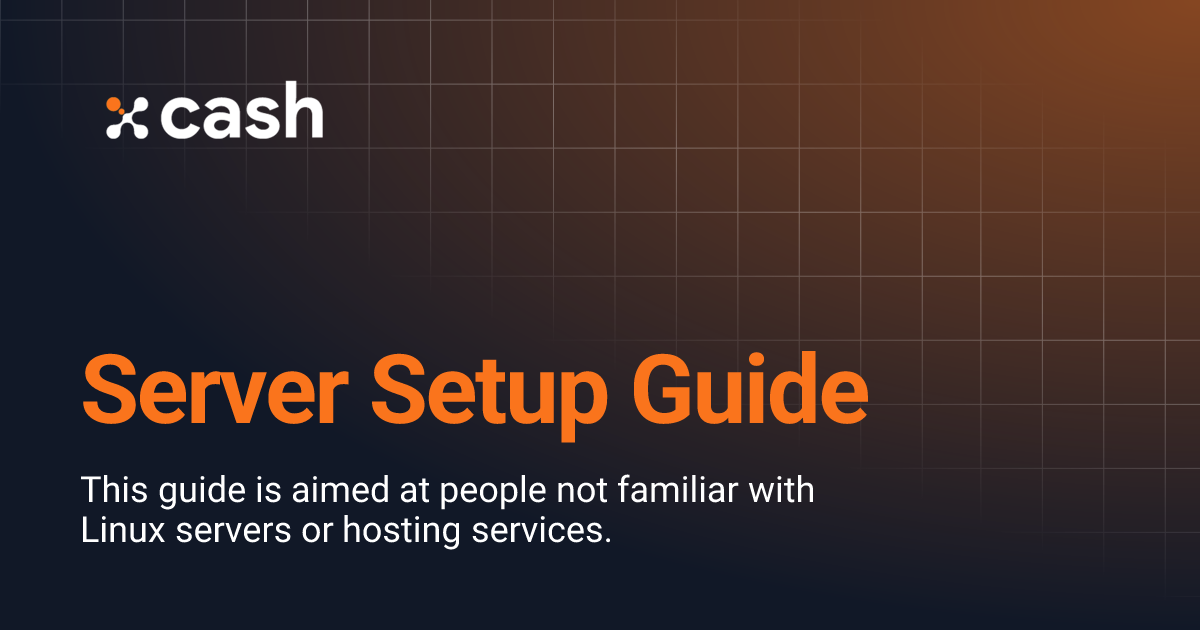 Server Setup Guide | X-Cash Docs